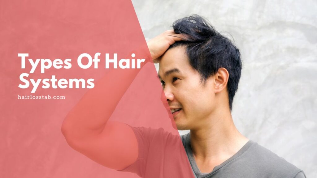 Types Of Hair Systems